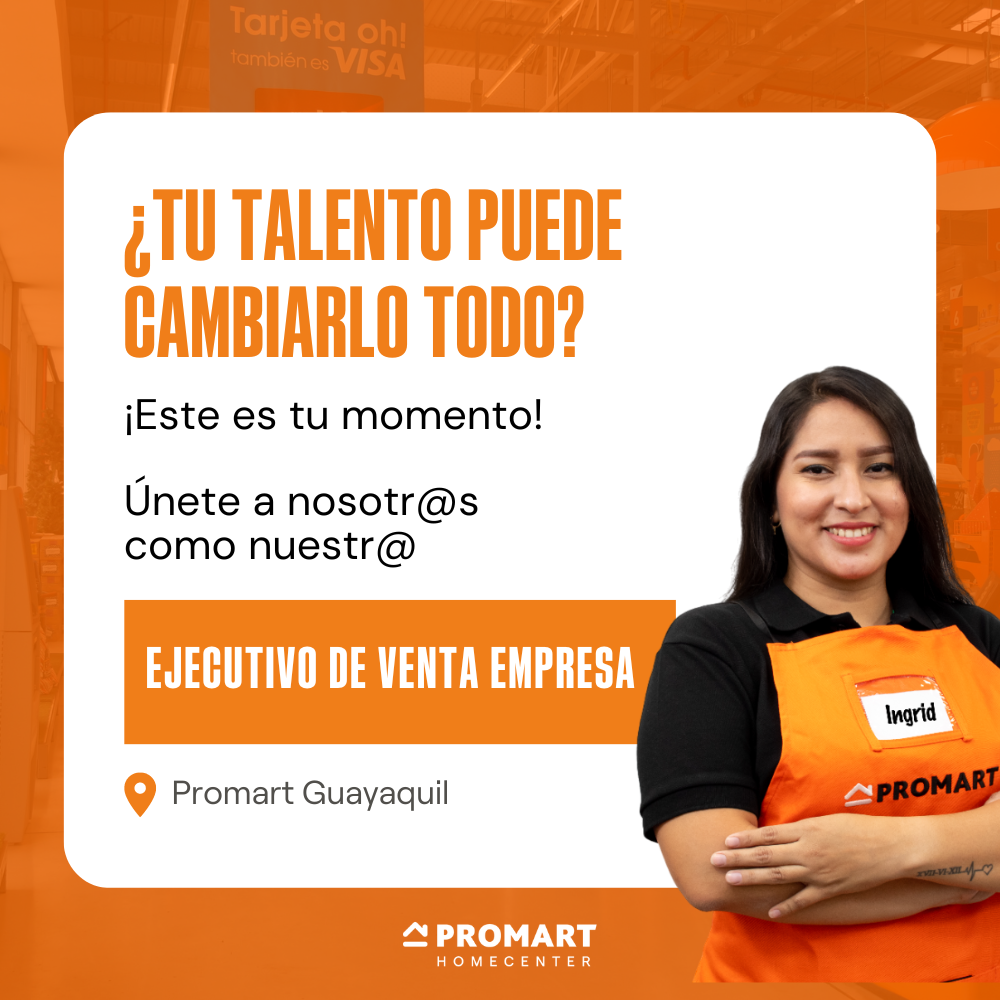 ¡Oportunidades de Empleo en Promart Ecuador!